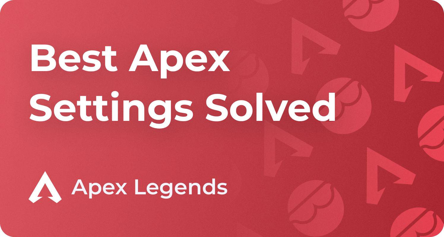 Best Apex Legends Settings, Options for FPS Performance